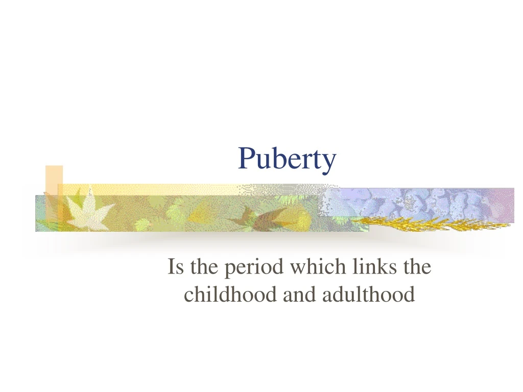 PPT - Puberty PowerPoint Presentation, free download - ID:9143571