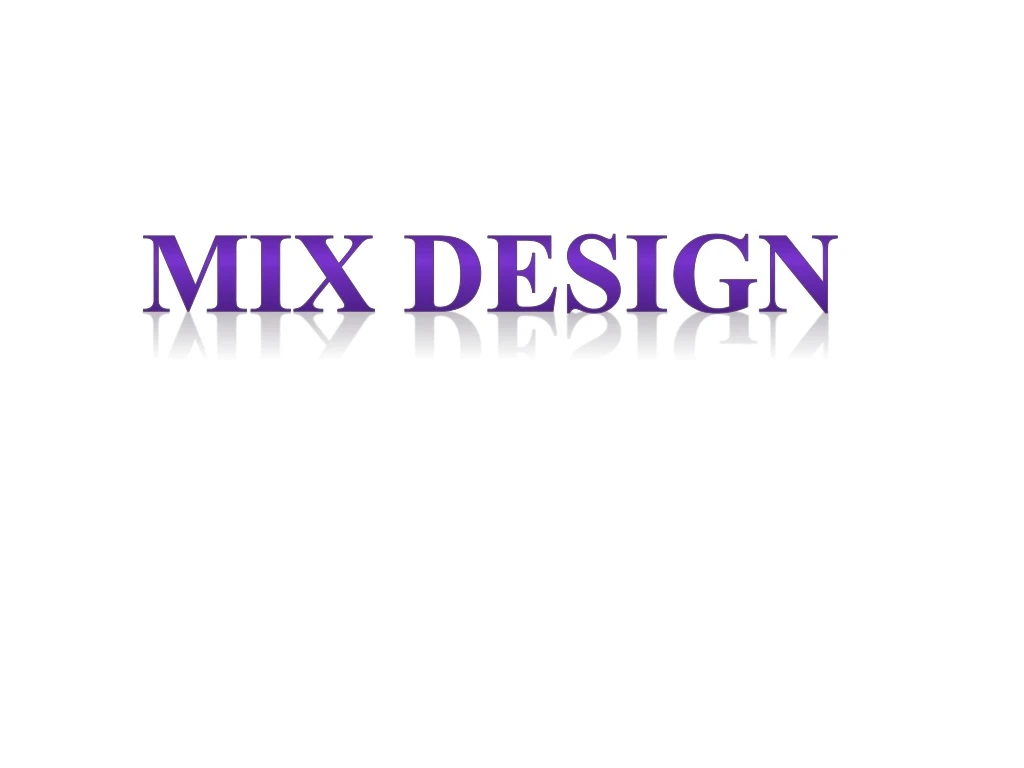 PPT - Mix Design PowerPoint Presentation, free download - ID:9144278