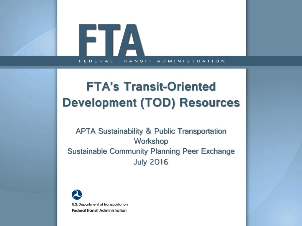 PPT - Introduction to FTA TOD Resources PowerPoint Presentation, free ...