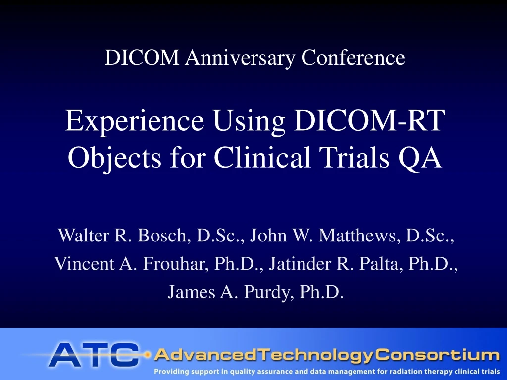 PPT - DICOM Anniversary Conference Experience Using DICOM-RT Objects ...