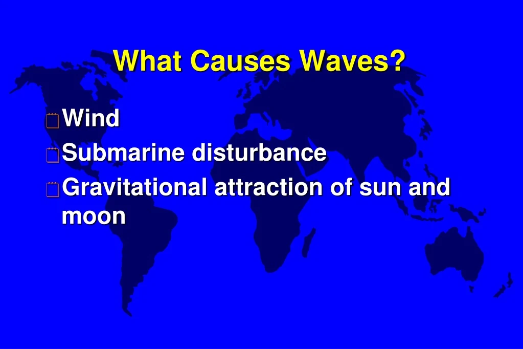 PPT - What Causes Waves? PowerPoint Presentation, free download - ID ...
