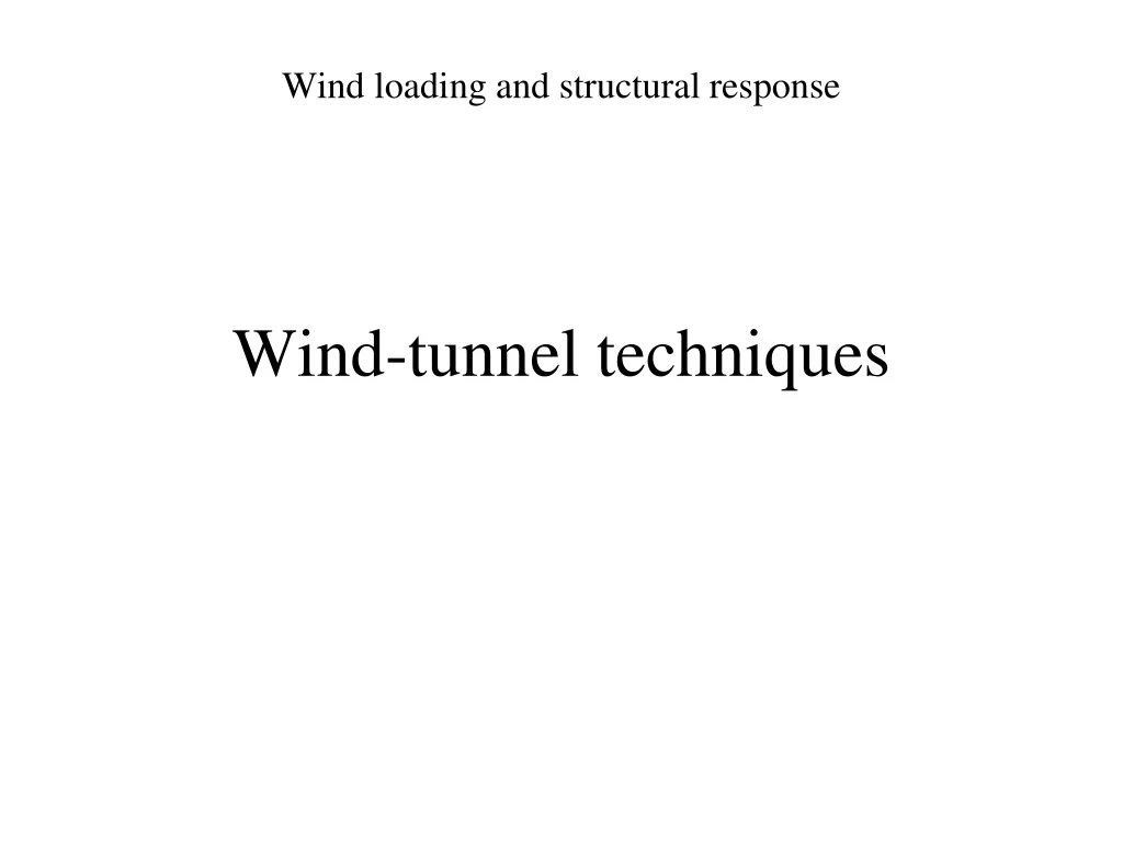 PPT - Wind-tunnel techniques PowerPoint Presentation, free download ...