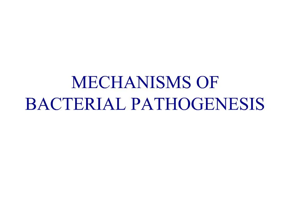 PPT - MECHANISMS OF BACTERIAL PATHOGENESIS PowerPoint Presentation ...