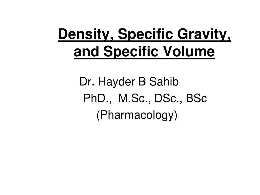 PPT - Density, Specific Gravity, and Specific Volume PowerPoint Presentation - ID:9147328