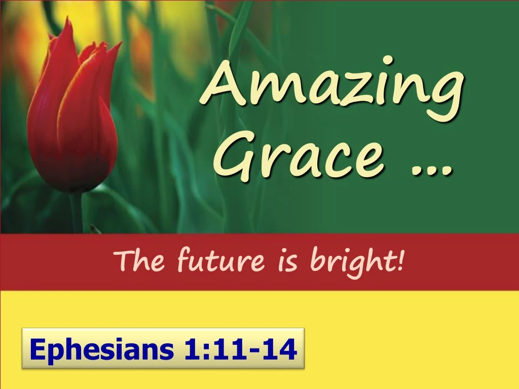 PPT - Amazing Grace ... PowerPoint Presentation, free download - ID:9148102