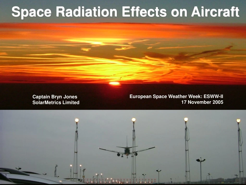 PPT - Space Radiation Effects on Aircraft PowerPoint Presentation, free ...
