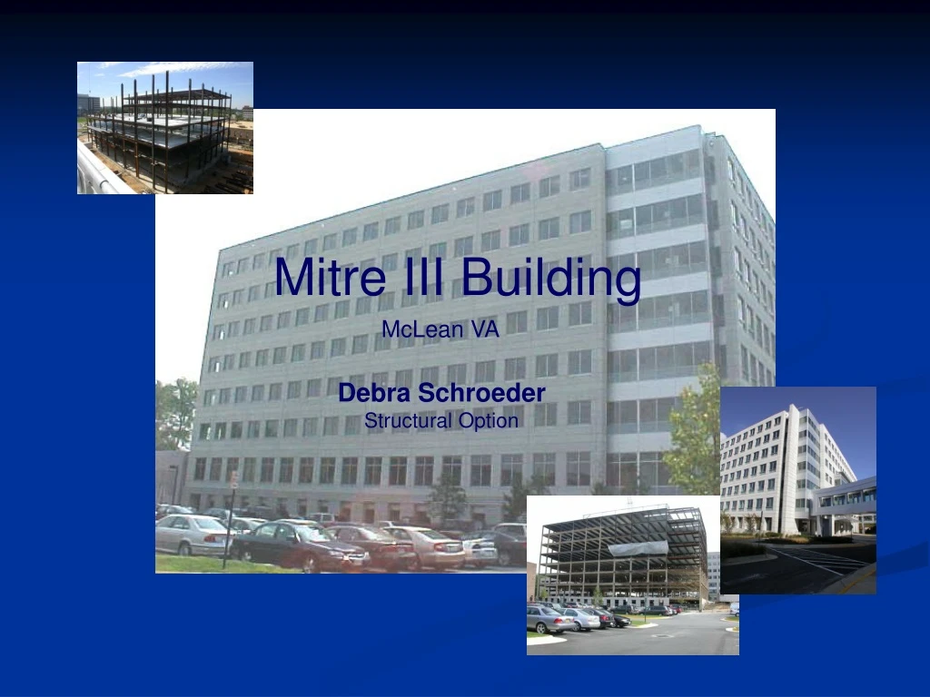 PPT - Mitre III Building PowerPoint Presentation, free download - ID ...