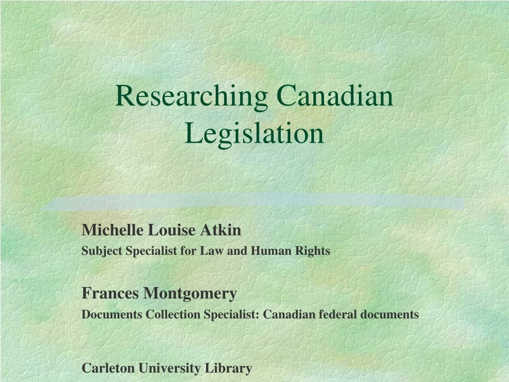 PPT - Researching Canadian Legislation PowerPoint Presentation, free ...