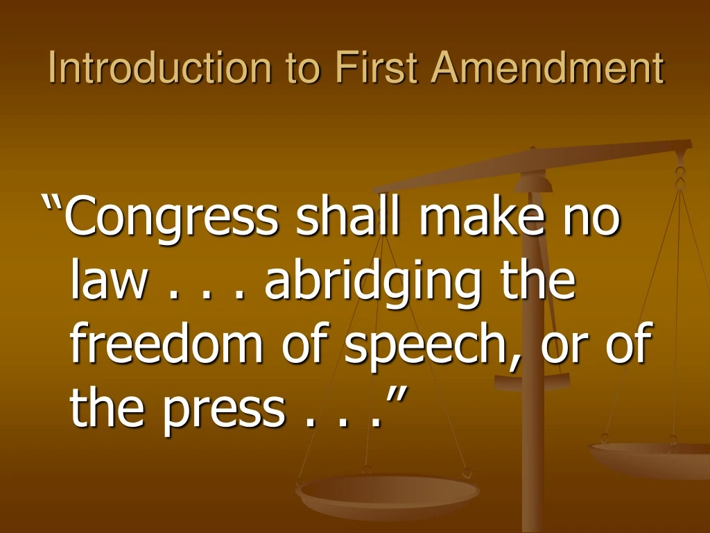 PPT - Introduction to First Amendment PowerPoint Presentation, free ...