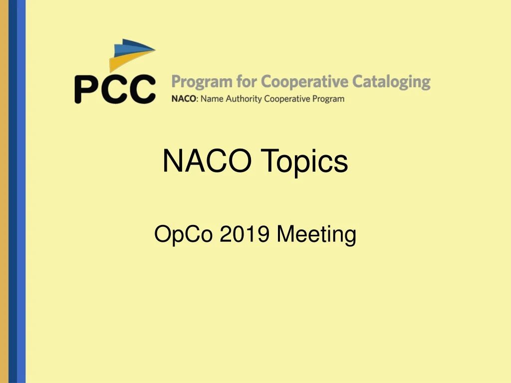 PPT - NACO Topics PowerPoint Presentation, free download - ID:9151886