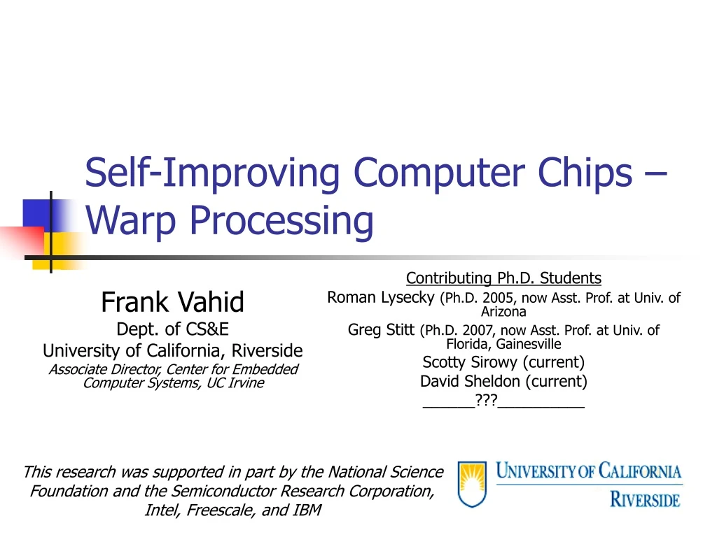 PPT - Self-Improving Computer Chips – Warp Processing PowerPoint ...