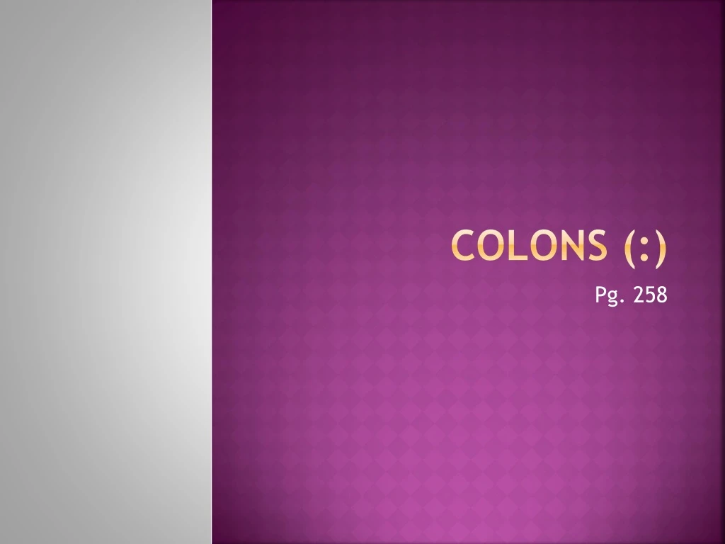 PPT - Colons (:) PowerPoint Presentation, free download - ID:9152215