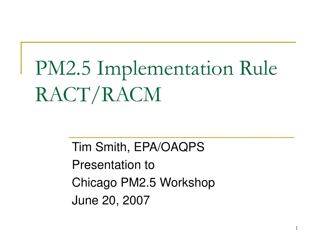 PPT - PM2.5 Implementation Rule RACT/RACM PowerPoint Presentation, free ...