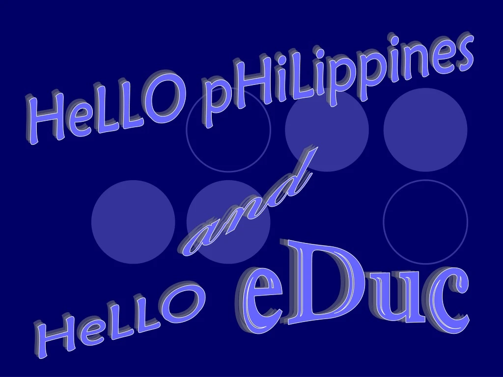 PPT - HeLLO pHiLippines PowerPoint Presentation, free download - ID:9154583
