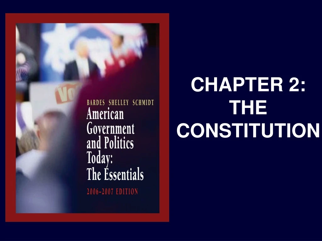 PPT - CHAPTER 2: THE CONSTITUTION PowerPoint Presentation, free ...