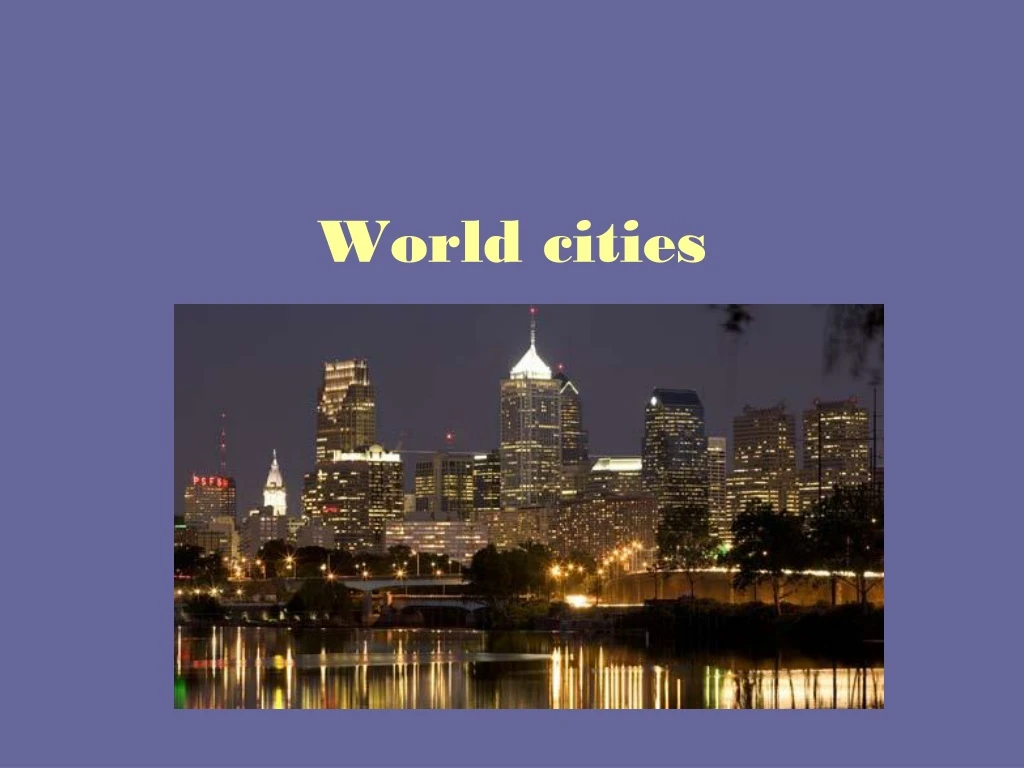 PPT - World cities PowerPoint Presentation, free download - ID:9155191