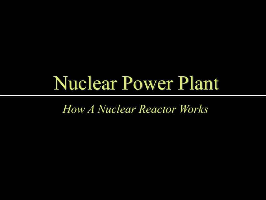 PPT - Nuclear Power Plant PowerPoint Presentation, free download - ID ...
