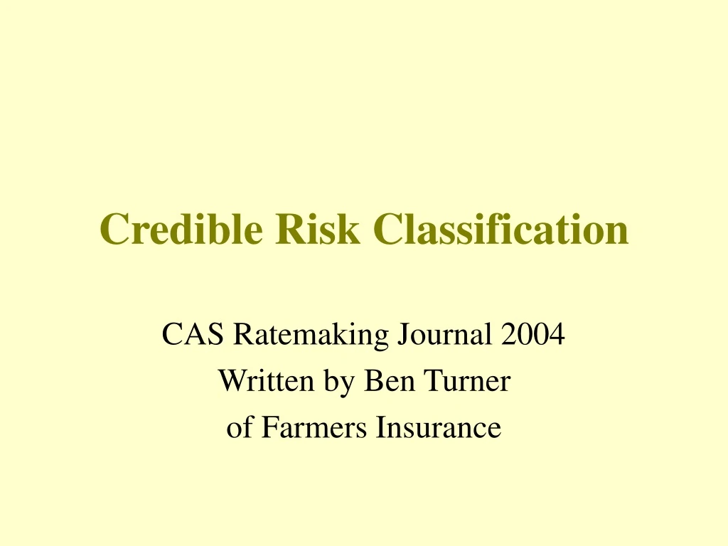 PPT - Credible Risk Classification PowerPoint Presentation, free ...
