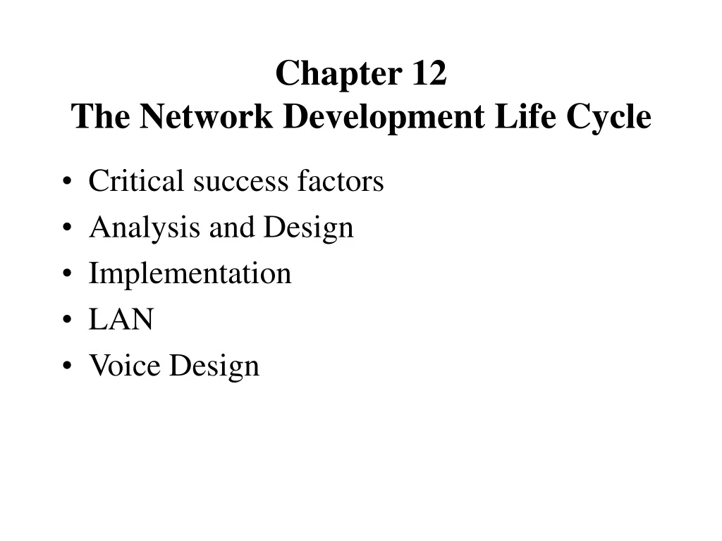 PPT - Chapter 12 The Network Development Life Cycle PowerPoint ...