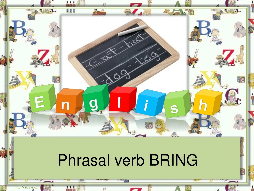 PPT - Phrasal verb BRING PowerPoint Presentation, free download - ID ...