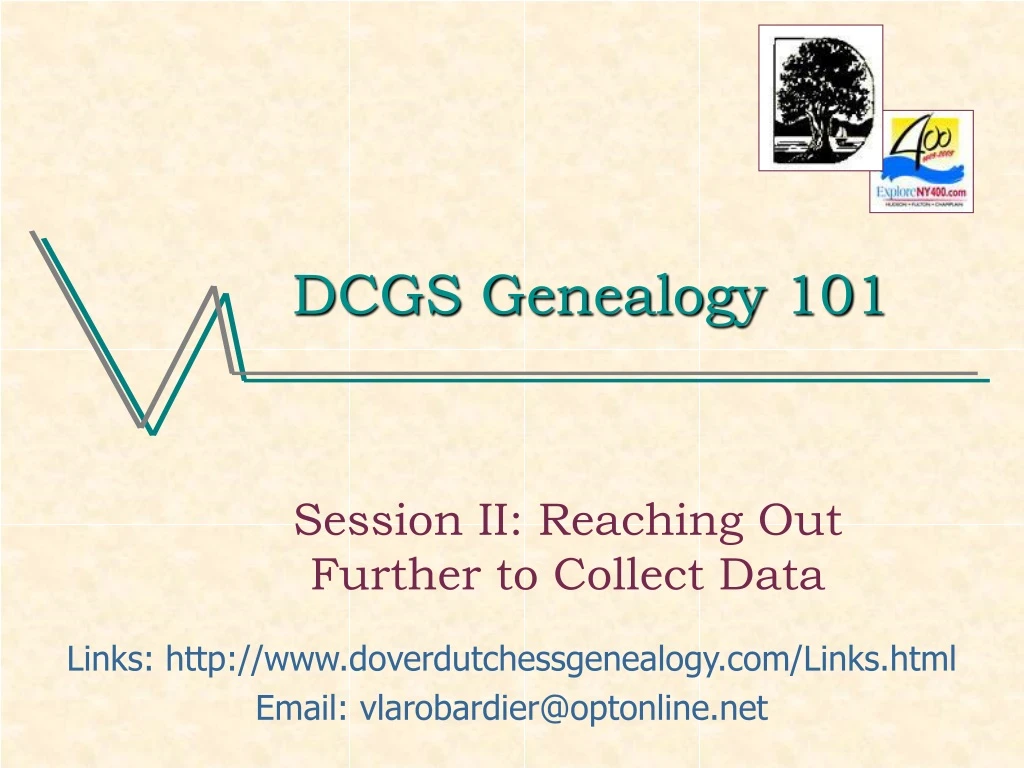 PPT - DCGS Genealogy 101 PowerPoint Presentation, free download - ID ...