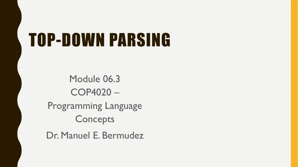 PPT - top-down parsing PowerPoint Presentation, free download - ID:9157254 PPT - top-down parsing PowerPoint Presentation, free download - ID:9157254