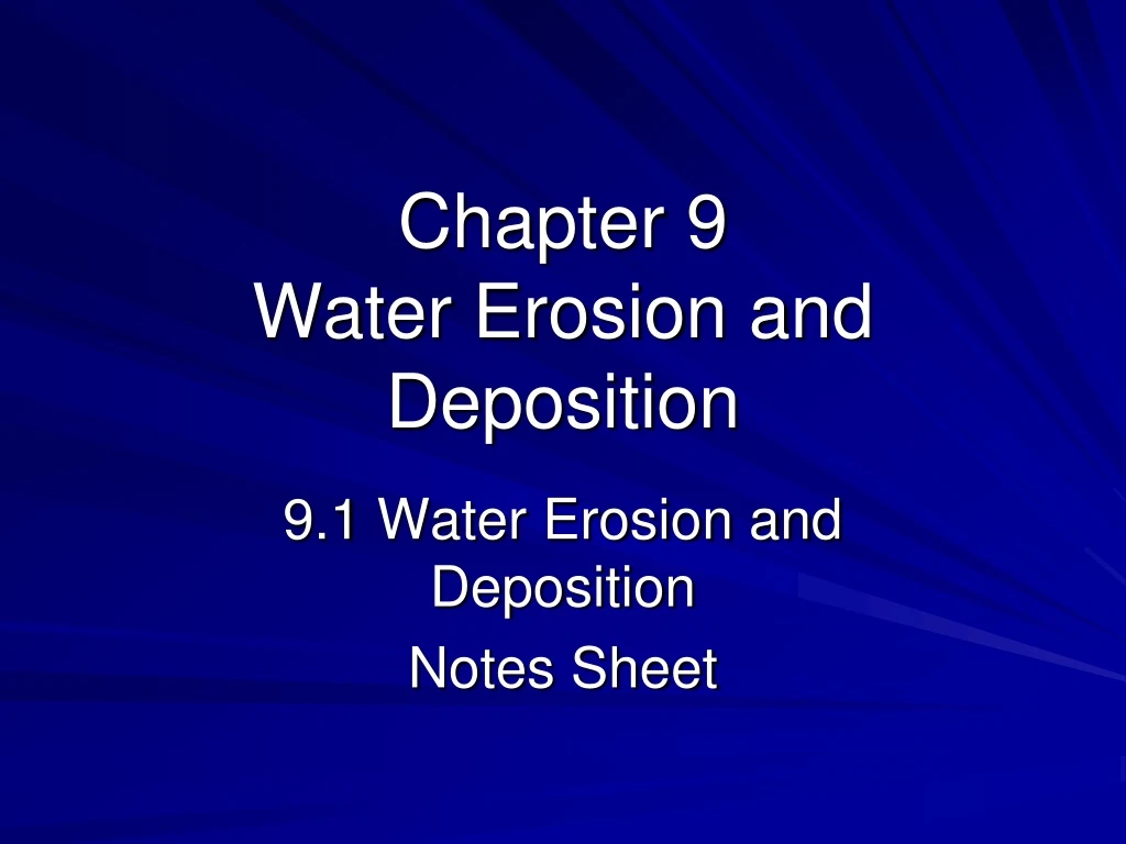 PPT - Chapter 9 Water Erosion and Deposition PowerPoint Presentation ... PPT - Chapter 9 Water Erosion and Deposition PowerPoint Presentation ...
