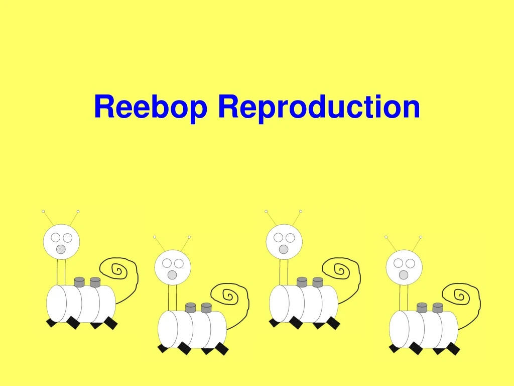 PPT - Reebop Reproduction PowerPoint Presentation, free download - ID ...