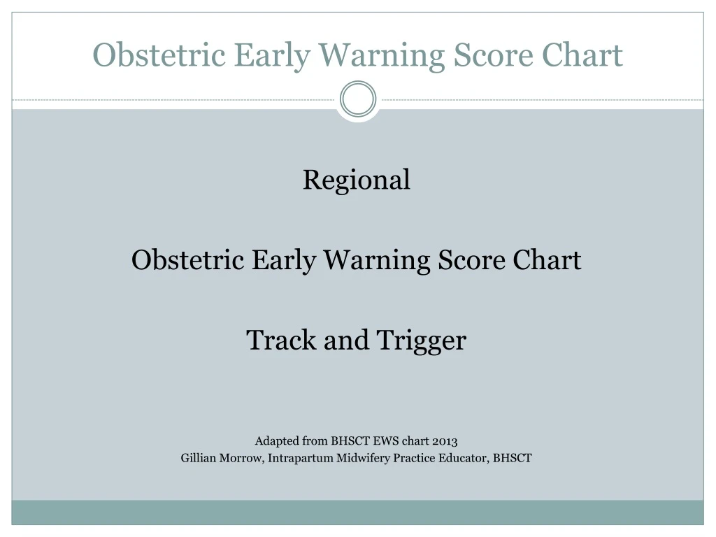 PPT - Obstetric Early Warning Score Chart PowerPoint Presentation, free ...