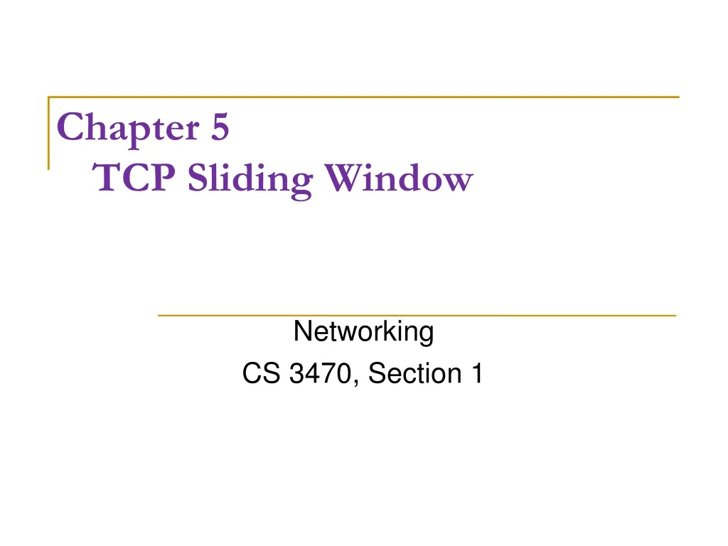 PPT - Chapter 5 TCP Sliding Window PowerPoint Presentation, free ... PPT - Chapter 5 TCP Sliding Window PowerPoint Presentation, free ...