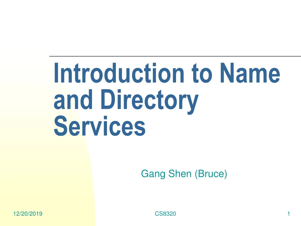 PPT - Introduction to Name and Directory Services PowerPoint ...