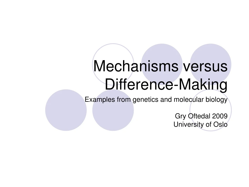 PPT - Mechanisms versus Difference-Making PowerPoint Presentation, free ...