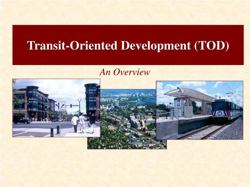PPT - Transit-Oriented Development (TOD) PowerPoint Presentation, free download - ID:9161967