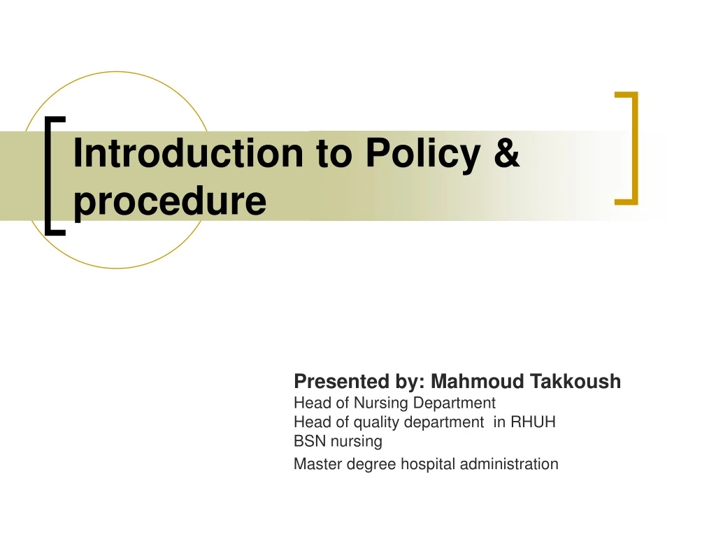 PPT - Introduction to Policy & procedure PowerPoint Presentation, free ...