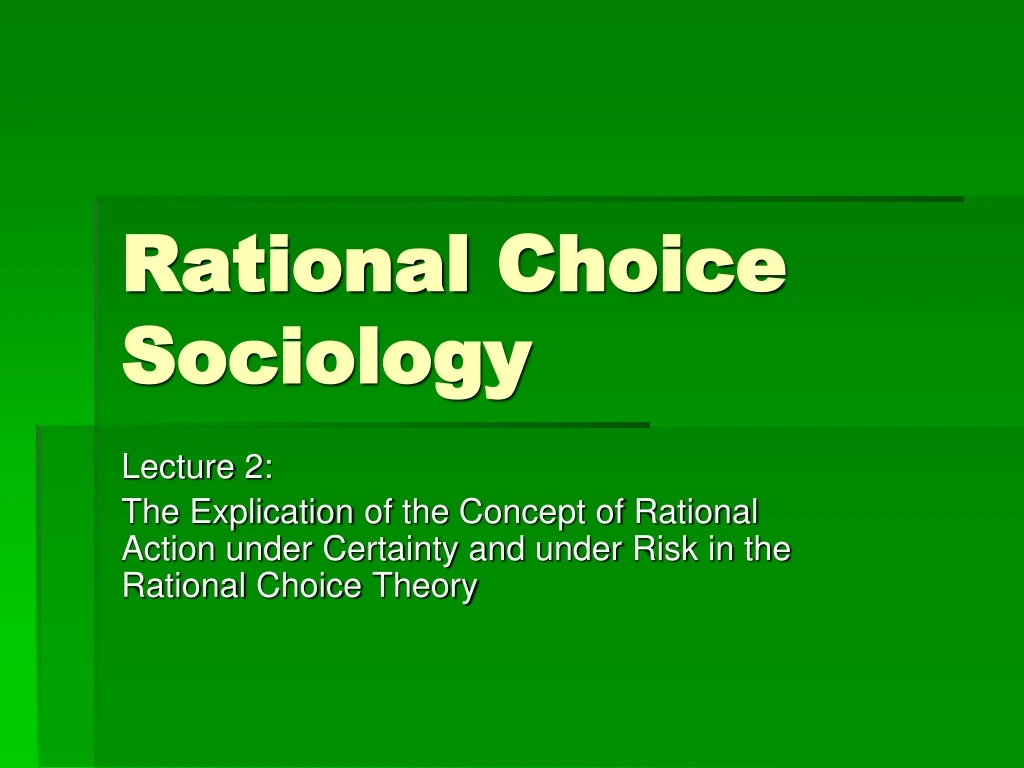 PPT - Rational Choice Sociology PowerPoint Presentation, free download ...