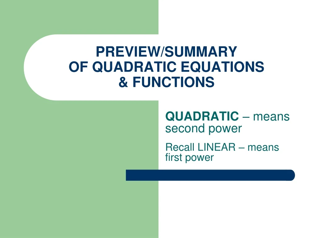 PPT - PREVIEW/SUMMARY OF QUADRATIC EQUATIONS & FUNCTIONS PowerPoint ...