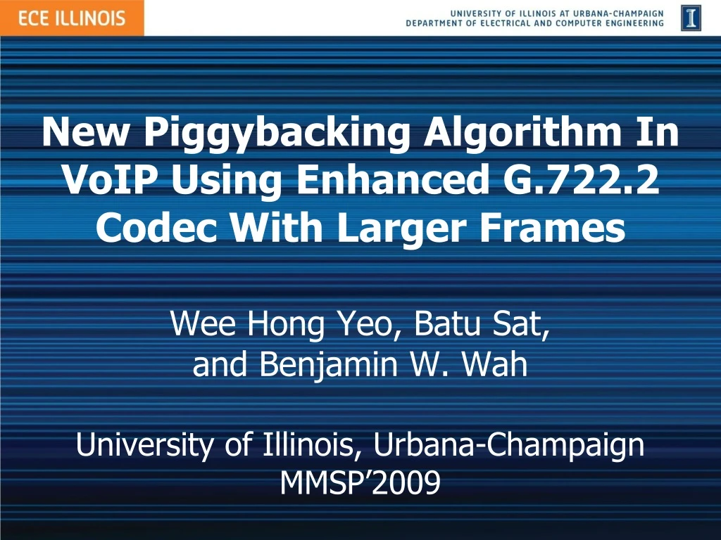 PPT - New Piggybacking Algorithm In VoIP Using Enhanced G.722.2 Codec ...