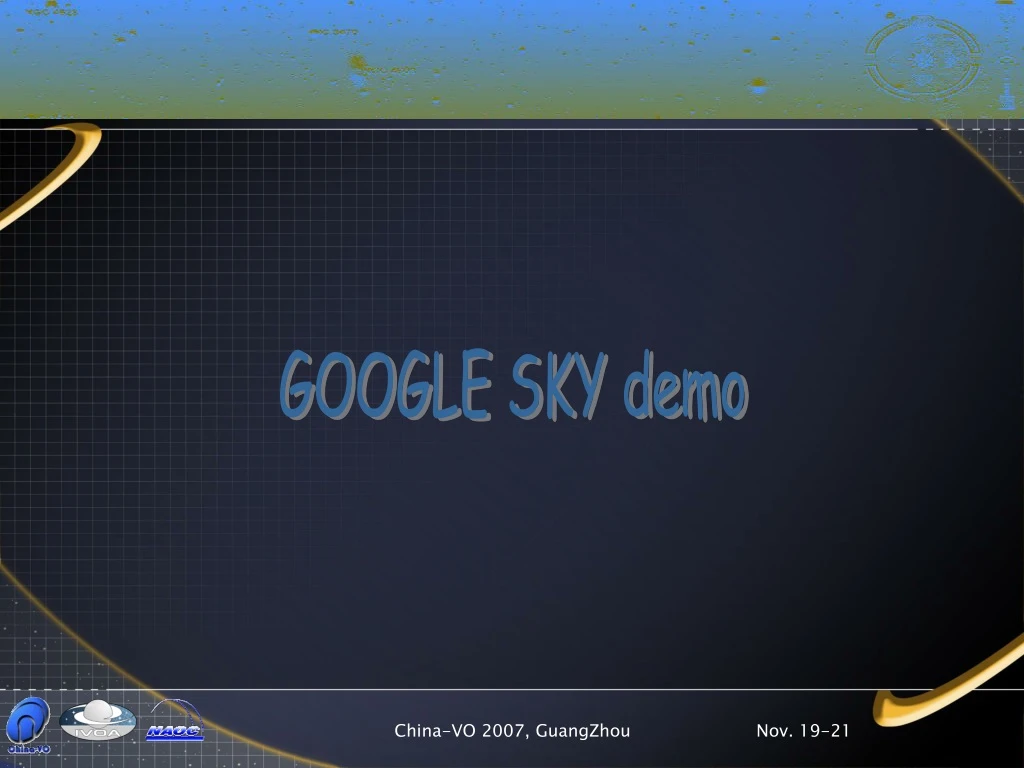 PPT - GOOGLE SKY demo PowerPoint Presentation, free download - ID:9166162