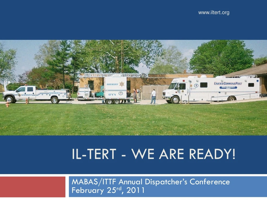 PPT - IL-TERT - We Are Ready! PowerPoint Presentation, free download ...