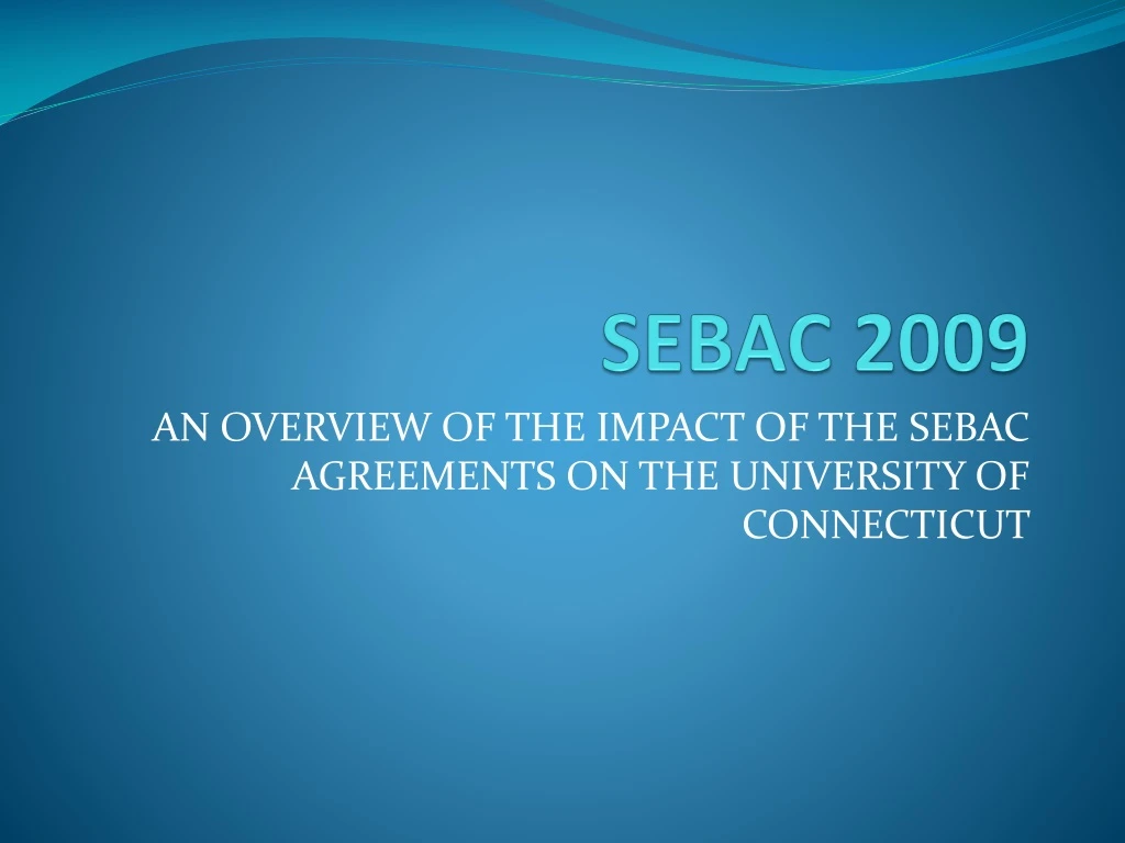 PPT - SEBAC 2009 PowerPoint Presentation, free download - ID:9167325