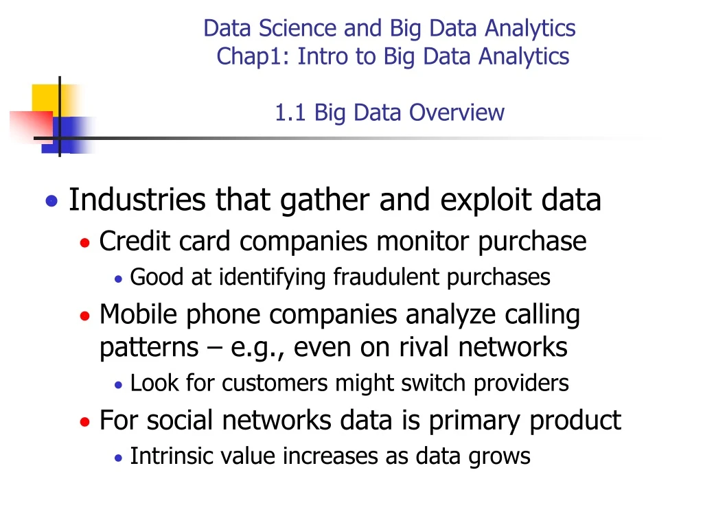 PPT - Data Science and Big Data Analytics Chap1: Intro to Big Data Analytics 1.1 Big Data ...