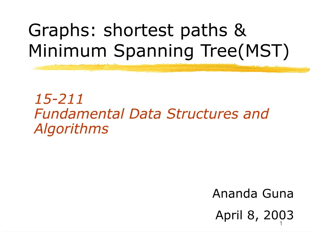 PPT - Graphs: shortest paths & Minimum Spanning Tree(MST) PowerPoint ...