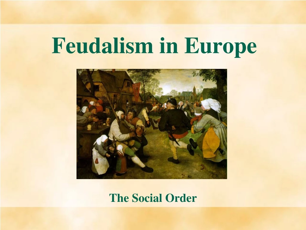PPT - Feudalism in Europe PowerPoint Presentation, free download - ID ...