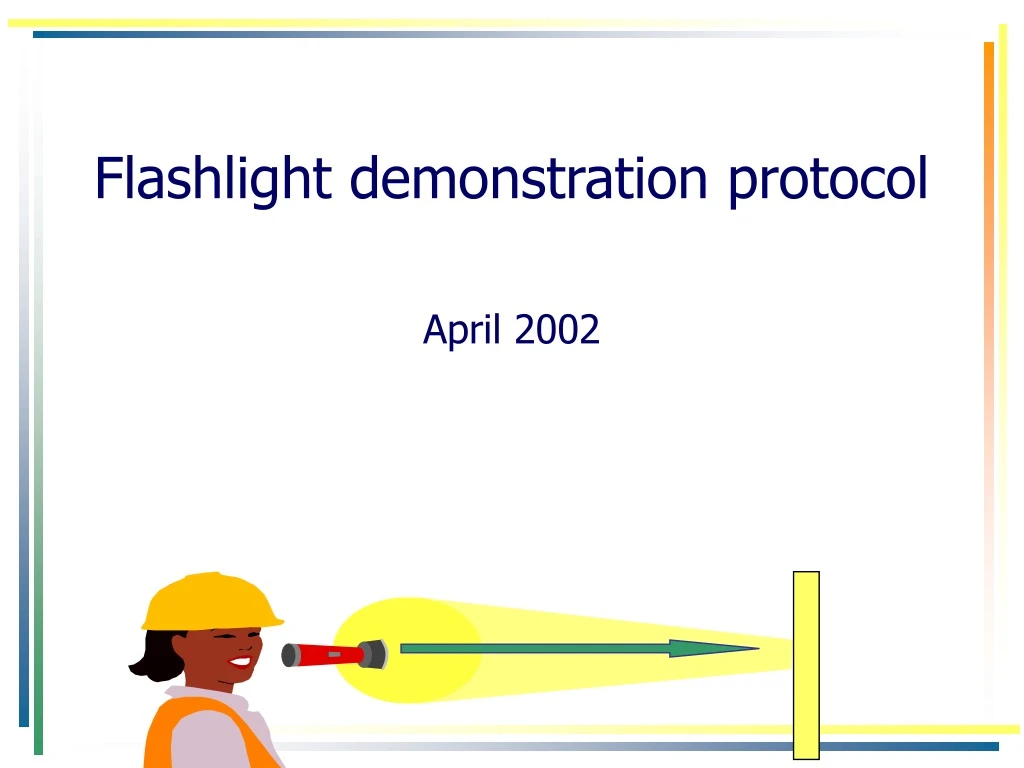 PPT - Flashlight demonstration protocol PowerPoint Presentation, free ...