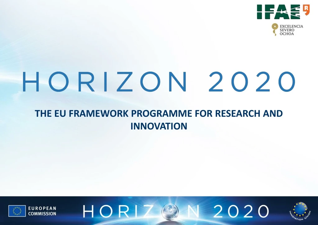 PPT - THE EU FRAMEWORK PROGRAMME FOR RESEARCH AND INNOVATION PowerPoint ...