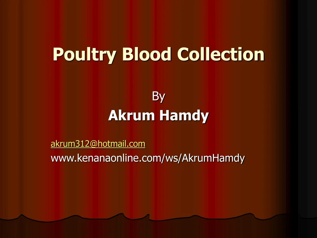 PPT - Poultry Blood Collection PowerPoint Presentation, free download ...