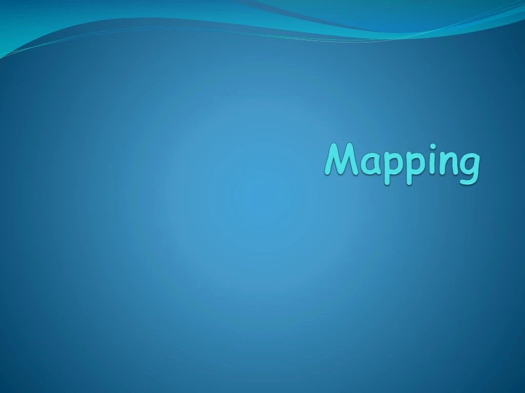 PPT - Mapping PowerPoint Presentation, free download - ID:9172024