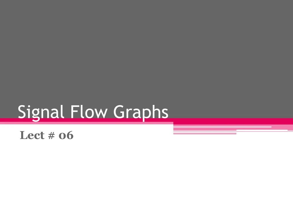 PPT - Signal Flow Graphs PowerPoint Presentation, free download - ID ...