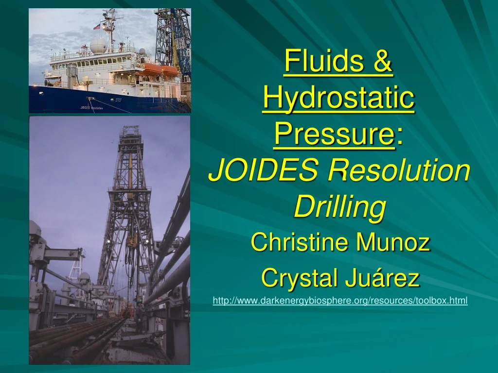 PPT - Fluids & Hydrostatic Pressure : JOIDES Resolution Drilling PowerPoint Presentation - ID ...