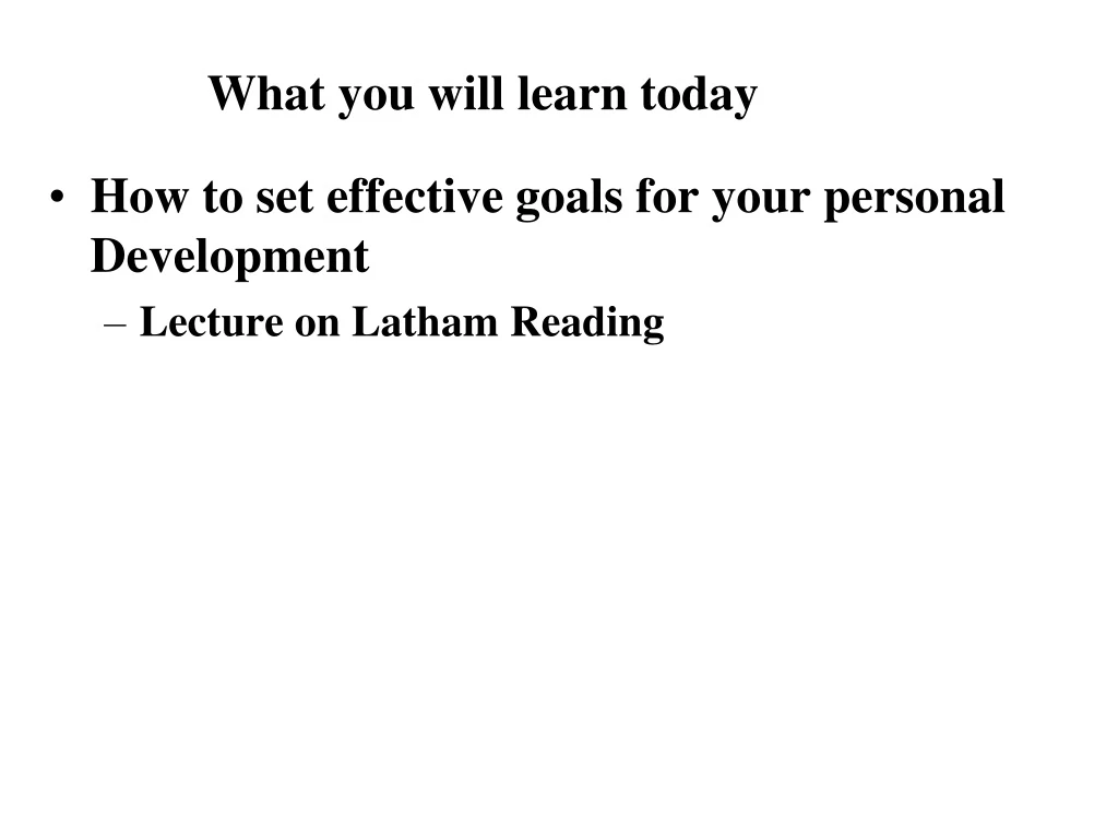 PPT - How to set effective goals for your personal Development Lecture ...